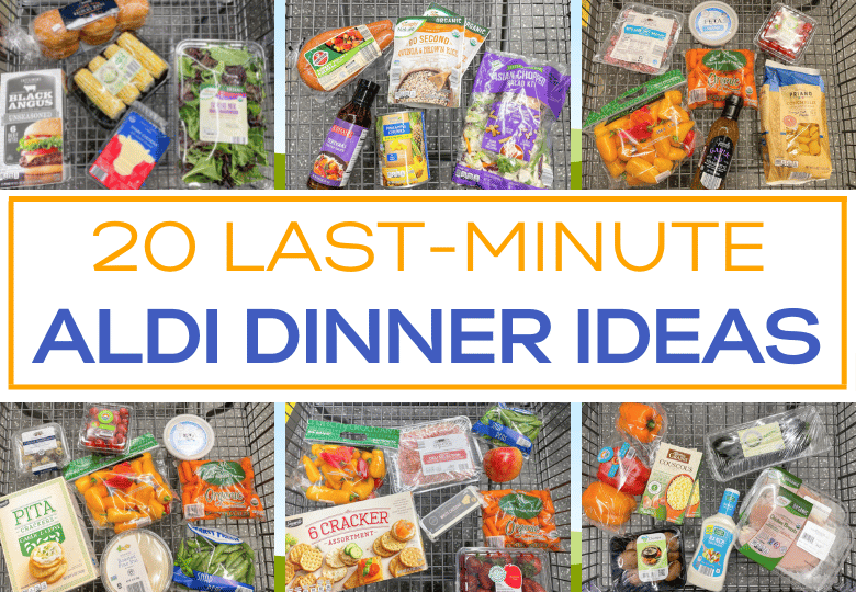 20 Easy ALDI Dinner Ideas For Spring Summer 20 Easy ALDI Dinner Ideas For Spring Summer