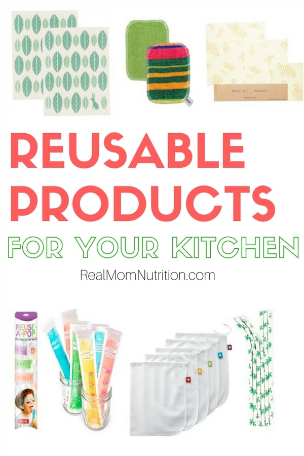 Stop throwing stuff away! Get these reusable products for the kitchen.